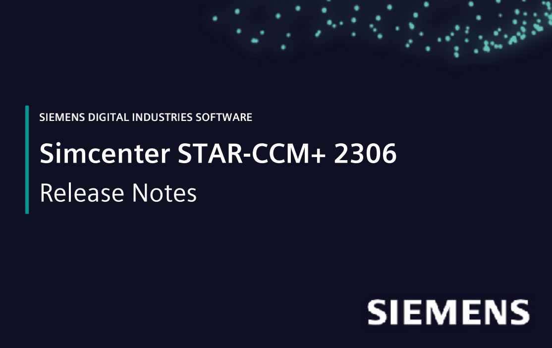 Simcenter STAR-CCM最新官方版下载-软件安装包-免费下载-软服之家